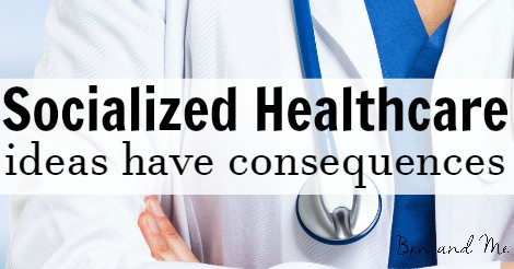 Socialize Healthcare -- ideas have consequences