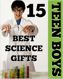 15 Best Science Gifts for Teen Boys - Ben and Me