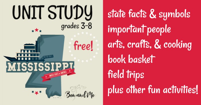 Free! Mississippi Unit Study - Ben and Me