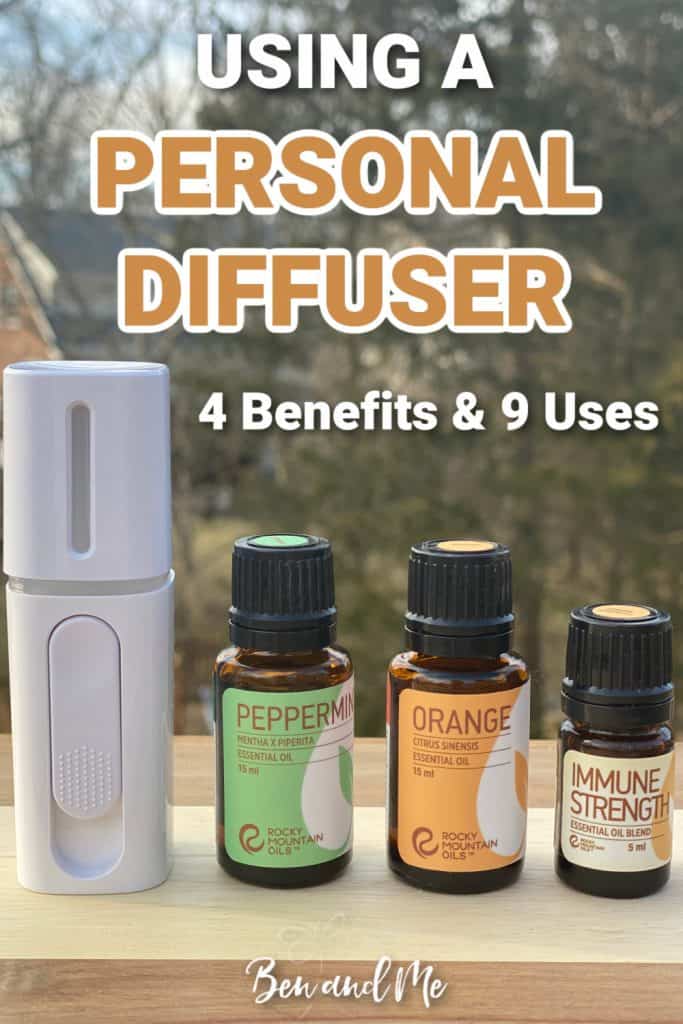 Using a Personal Diffuser: 4 Benefits and 9 Uses - Ben and Me